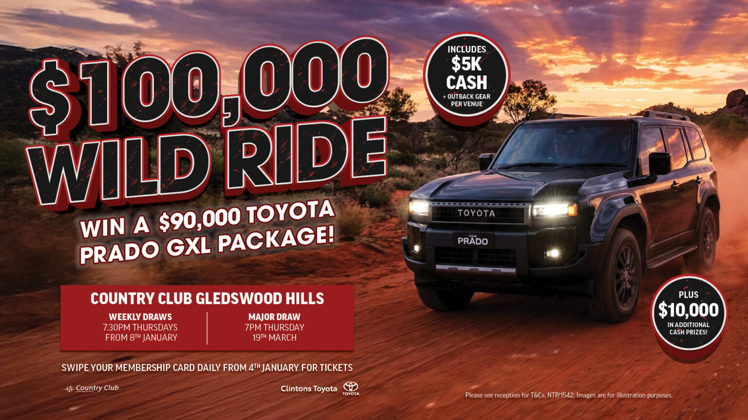 $100,000 WILD RIDE - WEEKLY DRAWS - Country Club Gledswood Hills